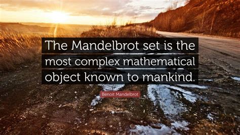 Top 60 Benoit Mandelbrot Quotes 2024 Update Quotefancy