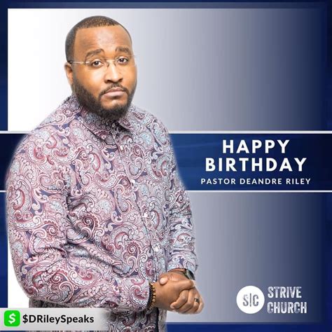 Love And Stuff Happy Birthday Deandre M Riley