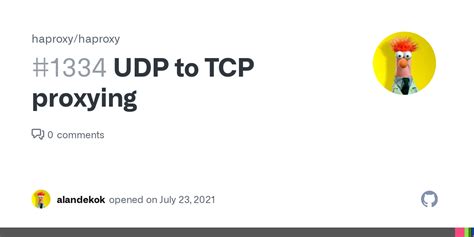 Udp To Tcp Proxying · Issue 1334 · Haproxyhaproxy · Github