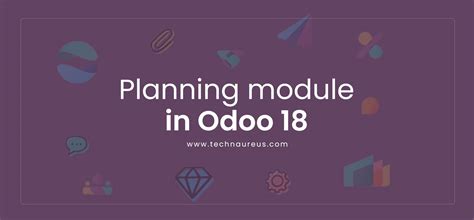 Odoo 18 Planning Module Features And Benefits Explained