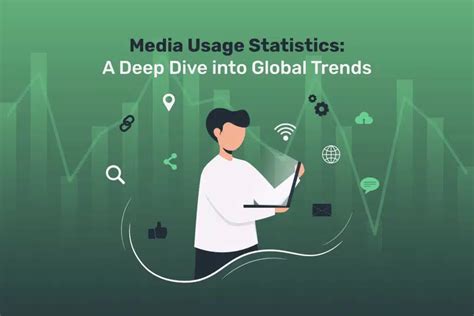 Media Usage Statistics A Deep Dive Into Global Trends
