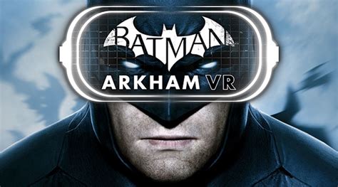 Batman Arkham Vr Campaign Only Lasts An Hour