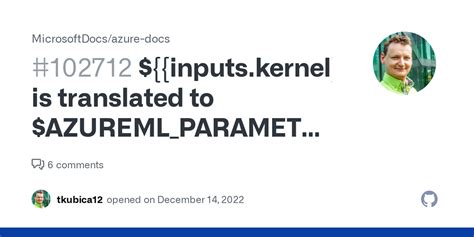 Inputskernel Is Translated To Azuremlparameterkernel Failing This Example · Issue