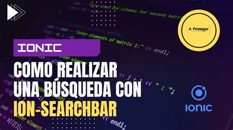 Paso A Paso Crear Ion Searchbar En Ionic Desde Cero Ionic Tutorial