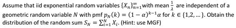 Solved Assume That Iid Exponential Random Variables Xn N1∞