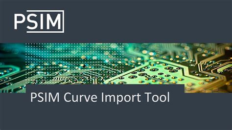 Psim Curve Import Tool Youtube