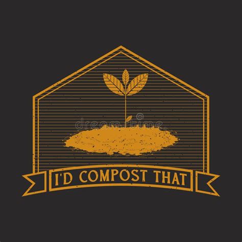 I Would Compost That Compost Design Compost Plant Typography T Shirt