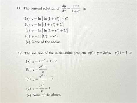 Solved 11 The General Solution Of A Y Ln [ln 1 E² ]