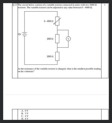 The Circuit Below Consists Of A Variable Resistor Connected In Series Wit