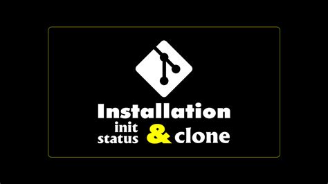 গিট installation init status and clone কিভাবে করবেন ও কিভাবে কাজ করে
