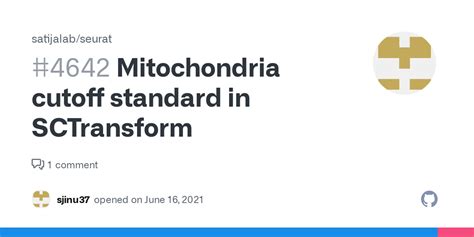 Mitochondria Cutoff Standard In Sctransform · Issue 4642 · Satijalabseurat · Github