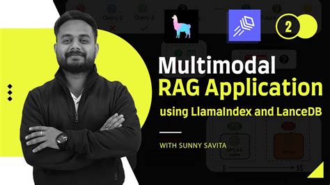Multimodal Rag Application Using Lancedb And Llamaindex For Video Processing Youtube