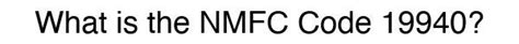Nmfc Code 19940 Nmfc Codes Lookup And Freight Classification