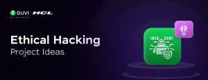 Best Ethical Hacking Project Ideas With Source Code