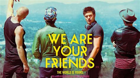 We Are Your Friends Reviews Metacritic