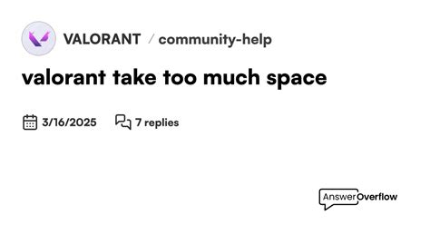 Valorant Take Too Much Space Valorant