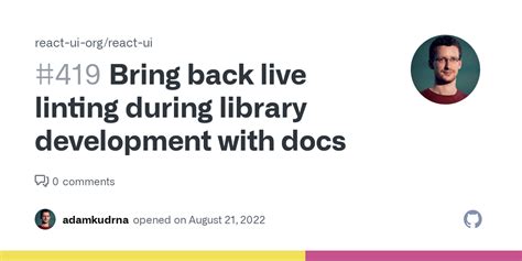 bring back live linting during library development with docs · issue 419 · react ui org react