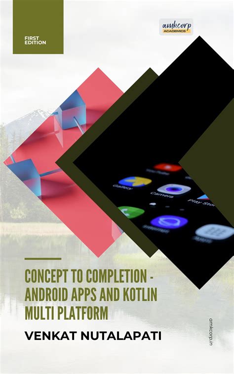 Concept To Completion Android Apps And Kotlin Multi Platform