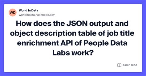 How Does The Json Output And Object Description Table Of Job Title