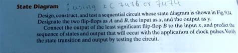 Solved Designconstructand Test A Sequential Circuit Whose State