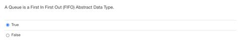 Solved A Queue Is A First In First Out Fifo Abstract Data