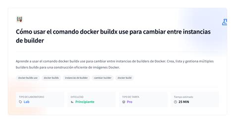Cómo Usar El Comando Docker Buildx Use Para Cambiar Entre Builders Labex