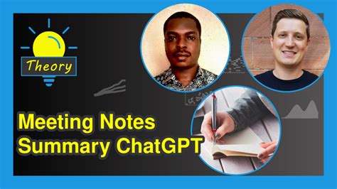 summarize meeting notes in chatgpt example write summary