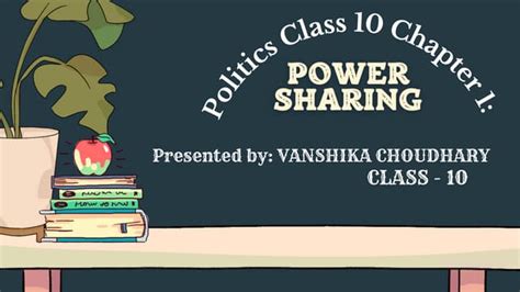 Power Sharing Chapter 1civics Class 10 Pdf