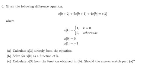 Solved Given The Following Difference Equation Chegg