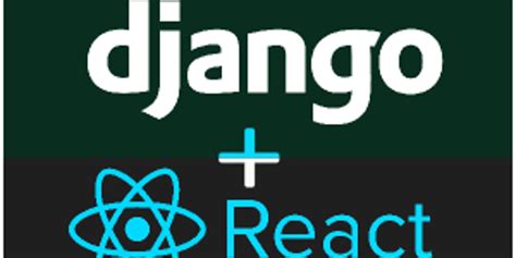 Integrating React With Django DEV Community