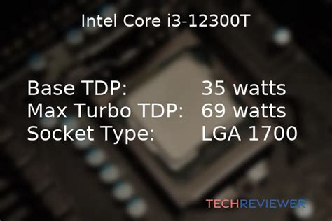 What Is The Tdp Of The Core I3 12300t Cpu Techreviewer