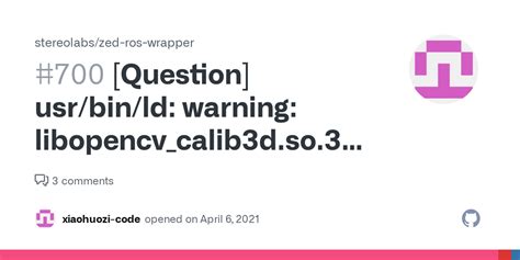 Question Usr Bin Ld Warning Libopencv Calib D So Needed By Opt Ros Melodic Lib