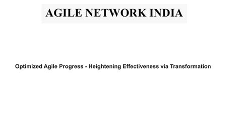 Agile Mumbai 2023 Optimized Agile Progress Heightening Effectiveness Via Transformation