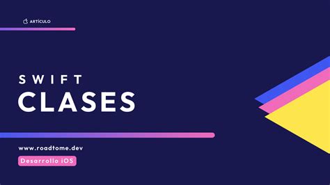 Clases Y Objetos En Swift Guía Esencial De Poo En Ios