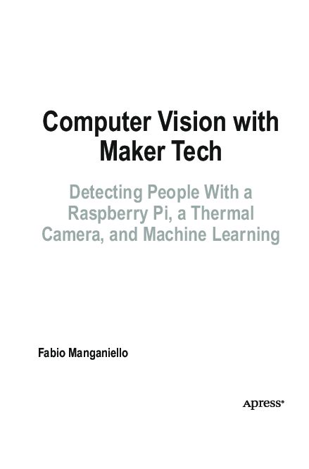 Pdf Computer Vision With Maker Tech Detecting People With A Raspberry Pi A Thermal Camera