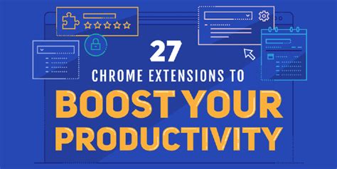 Best Extensions On Chrome 27 To Streamline Your Workflow