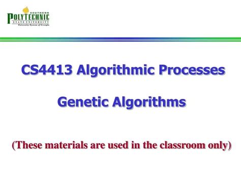 ppt cs4413 algorithmic processes genetic algorithms these materials