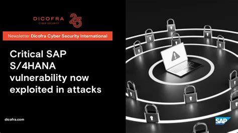 Critical Sap S 4hana Vulnerability Now Exploited In Attacks