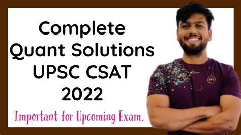 Complete Quant Solutions Upsc Csat 2022 By Abhas Saini Youtube