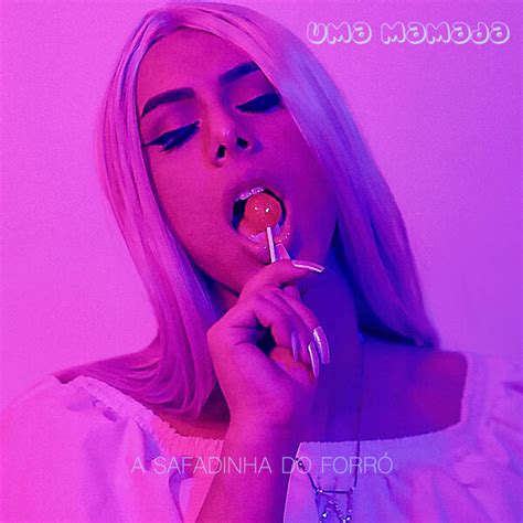 Uma Mamada Remix Wan Lo A Safadinha Do Forr Qobuz