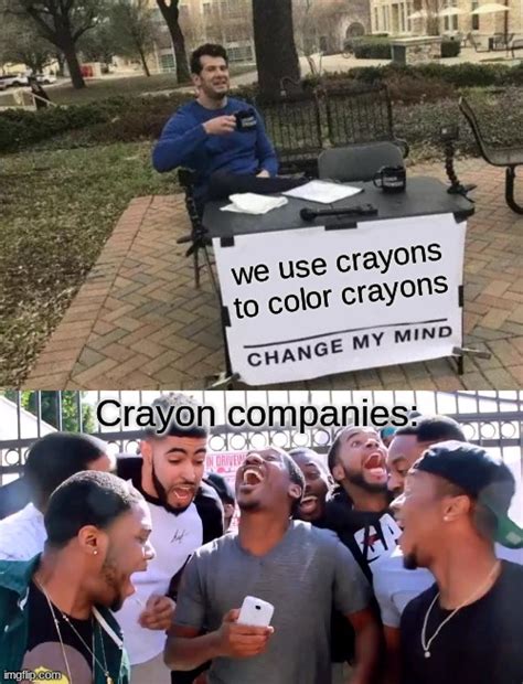 Crayons Memes And S Imgflip