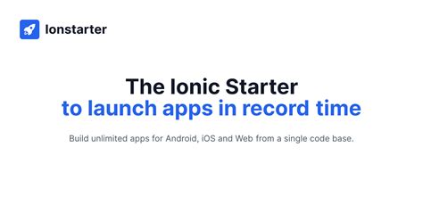 The Ionic Starter Templates To Launch Apps In Record Time Ionstarter