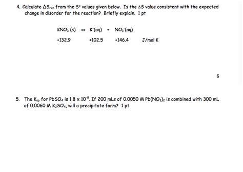 Solved Calculate Delta Srxn From The S Degree Values Given