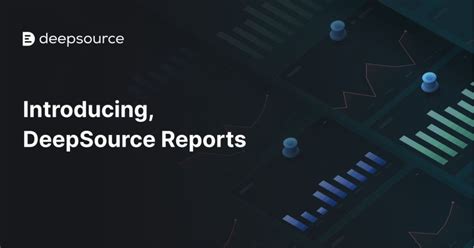 introducing deepsource reports deepsource deepsource