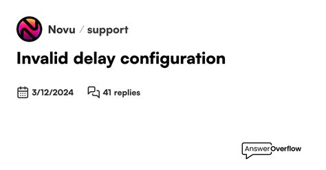 Invalid Delay Configuration Novu
