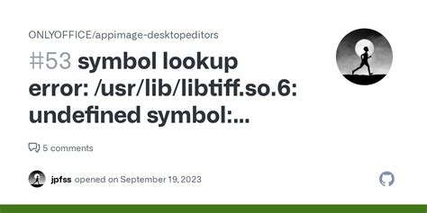 Symbol Lookup Error Usrliblibtiffso6 Undefined Symbol Jpeg12