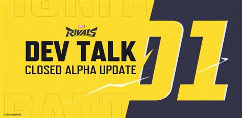 Dev Talk Vol01丨closed Alpha Update Latest Marvel Rivals Update