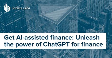 Indata Labs On Linkedin Get An Ultimate Guide For Using Chatgpt For Finance