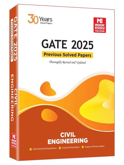Gate 2025 Civil Engineering Previous Year Solved Papers Made Easy Team 9789362022318