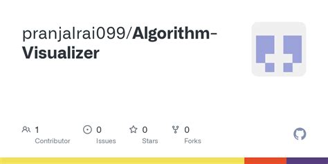 Github Pranjalrai099algorithm Visualizer